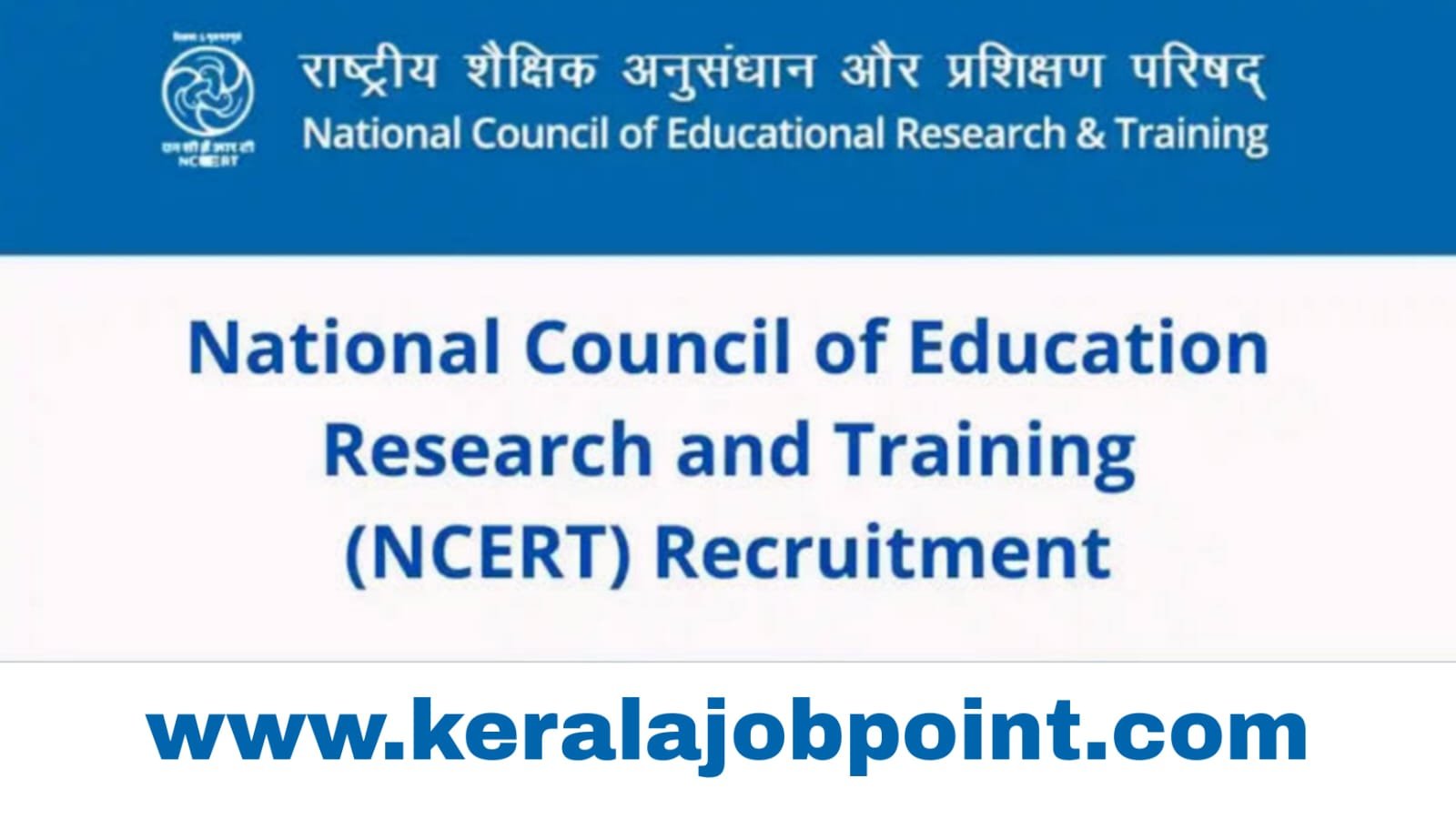 NCERT Non-Academic positions Recruitment 2023 Apply now - keralajobpoint