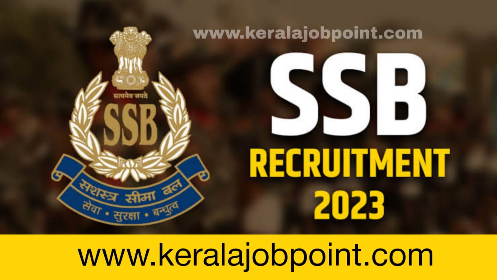 SSB Recruitment 2023 Apply Now - keralajobpoint