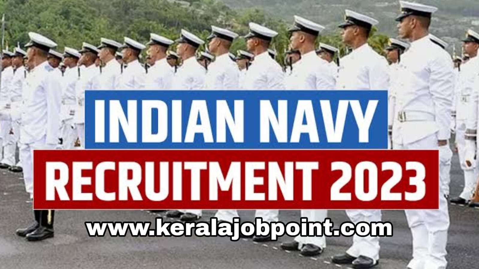 Navy recruitment 2023 Apply Now - keralajobpoint