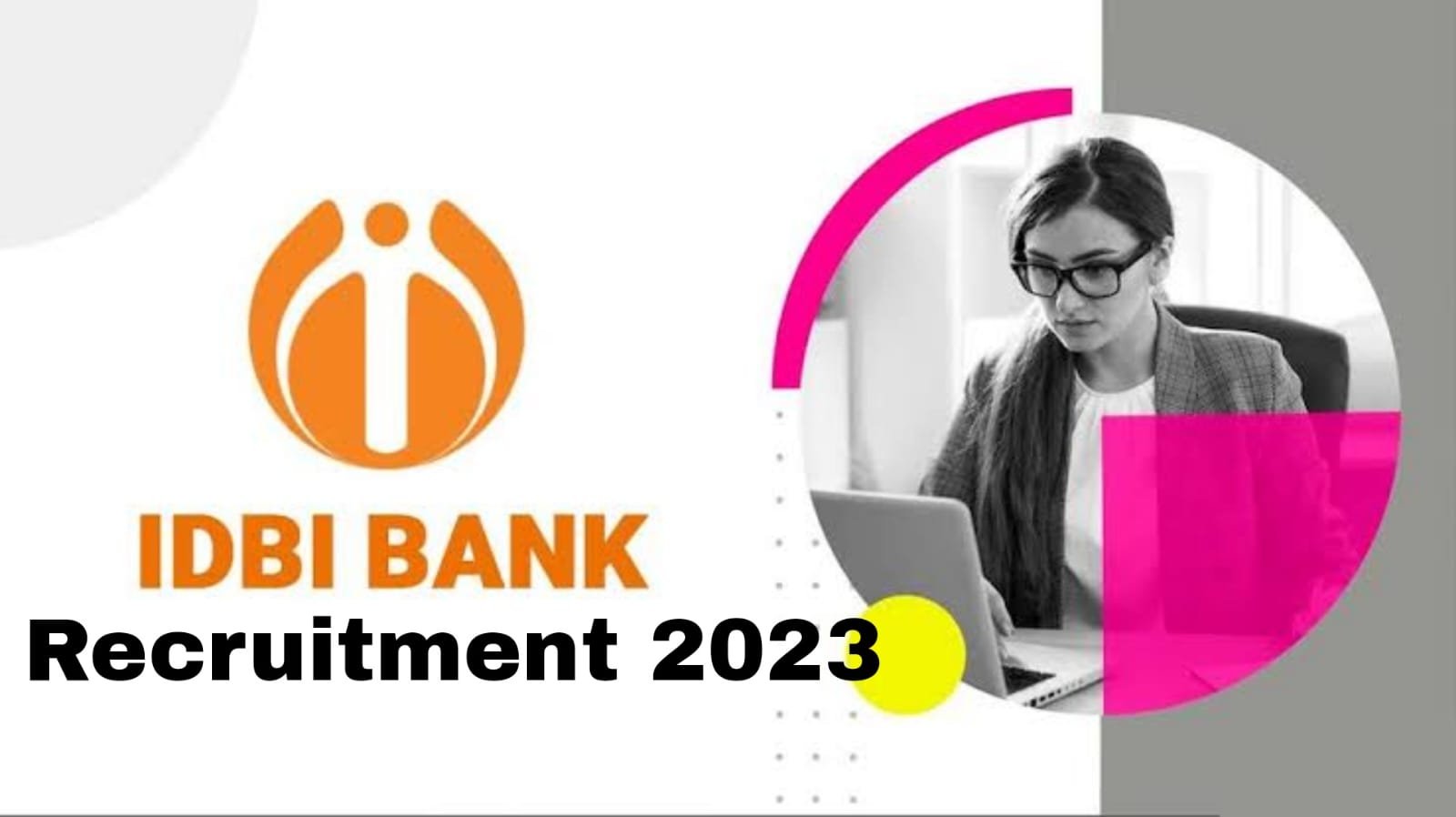 IDBI Recruitment Apply now 2023 - keralajobpoint